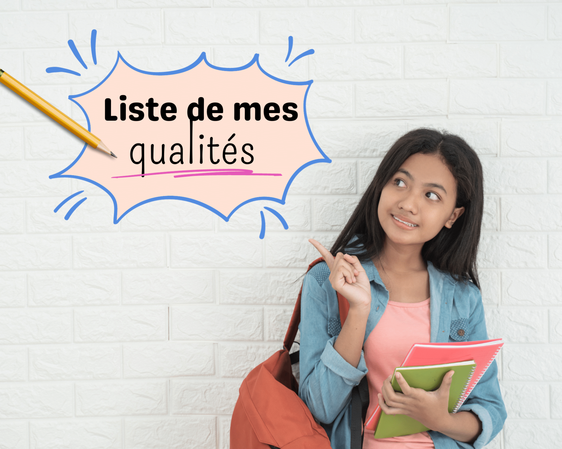 Liste de qualités : un exercice pour aider les enfants à reprendre ...